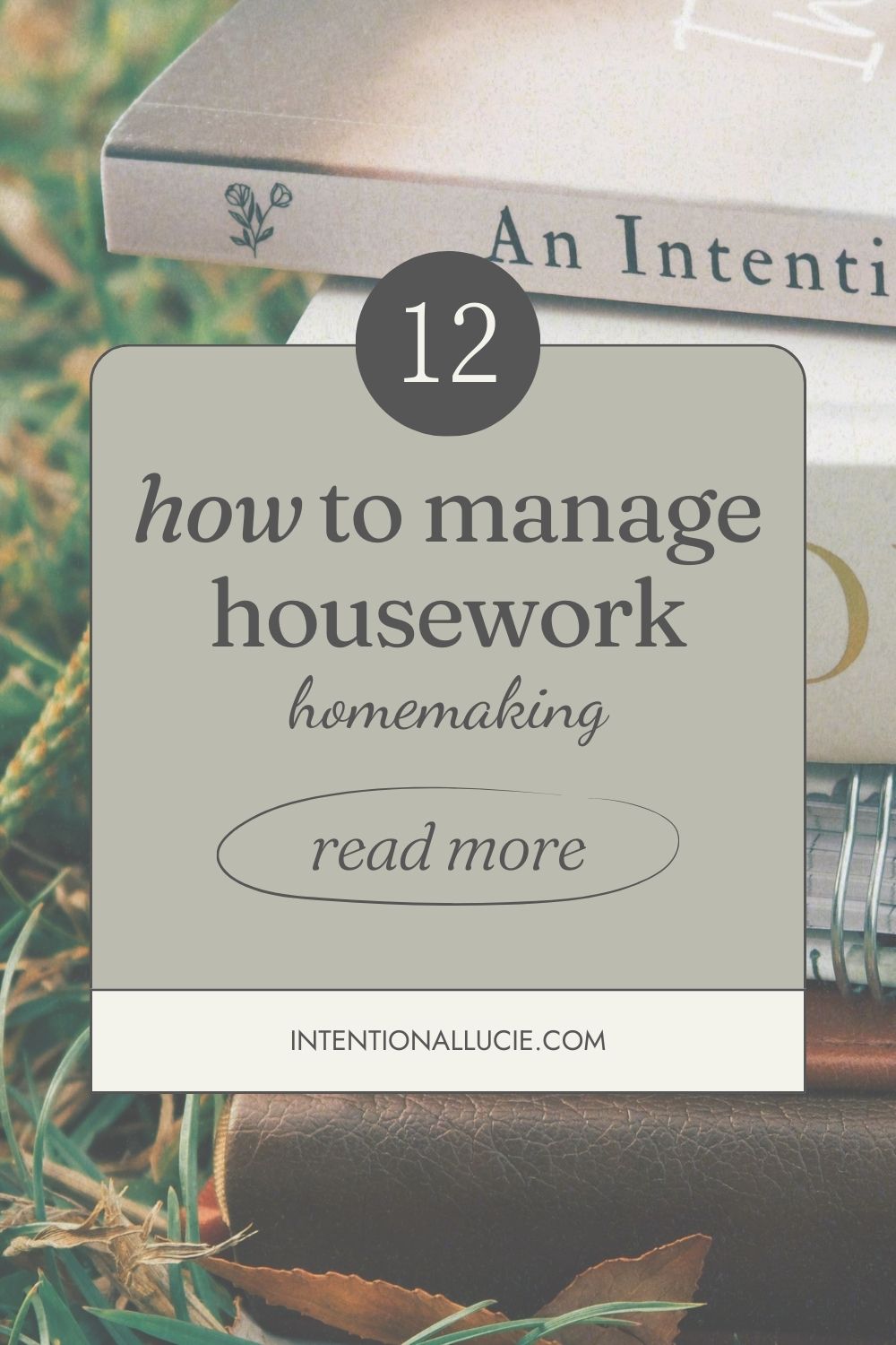 How To Keep On Top Of Housework When Life Is Busy | Intentional Lucie